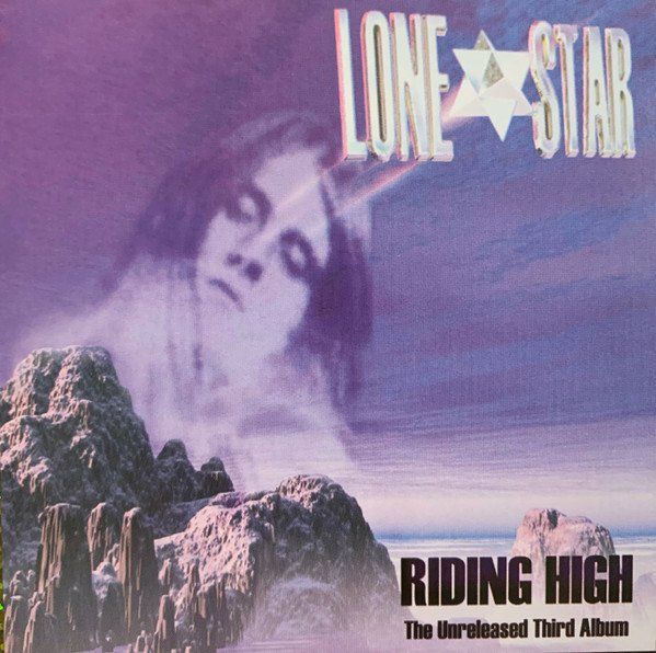 Lone Star – Riding High (The Unreleased Third Album) (Gebraucht) in ...