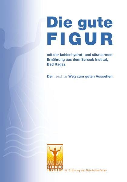 Die gute Figur: Der leichte Weg zum guten Aussehen (Gebraucht) in ...