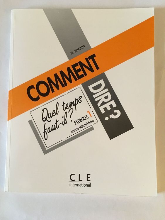 Quel temps faut-il? Exercices 1 (Niveau intermédiaire) (Neuf (Voir ...