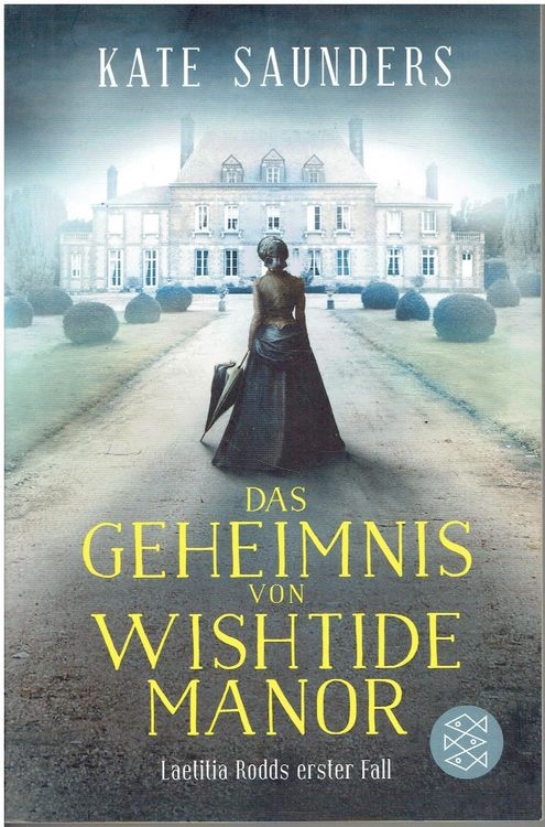 Das Geheimnis von Wishtide Manor Kate Saunders (Neu (gemäss ...