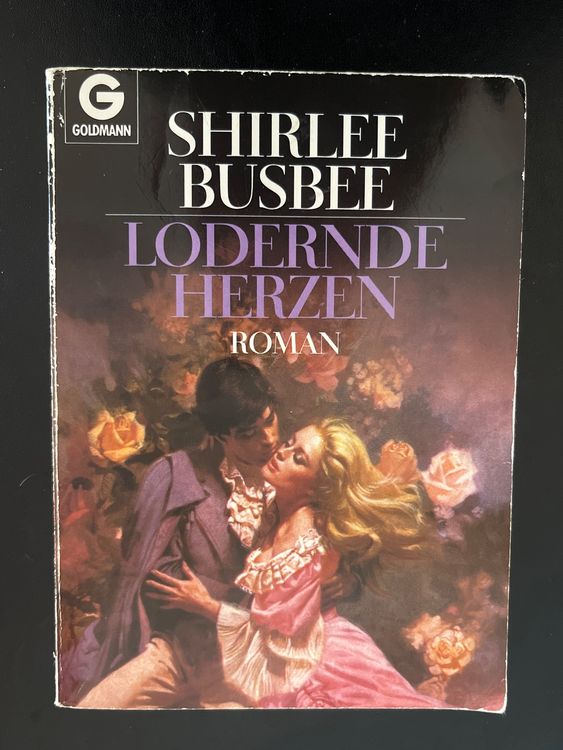 "Lodernde Herzen" - Roman von Shirlee Busbee (Gebraucht) in Forch für ...