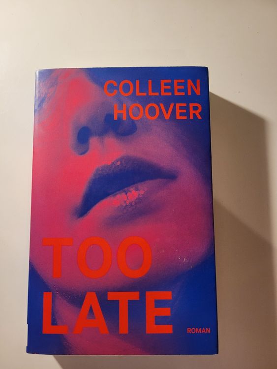 Buch "Too Late" von Colleen Hoover | Kaufen auf Ricardo