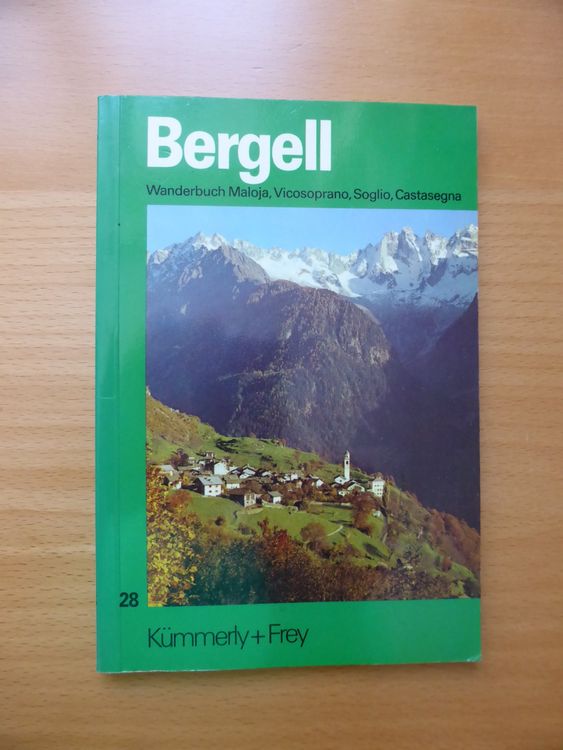 Wandern - Bergell Vicosoprano Soglio Castasegna Maloja (Gebraucht) in Brunnadern für CHF 5 – mit ...