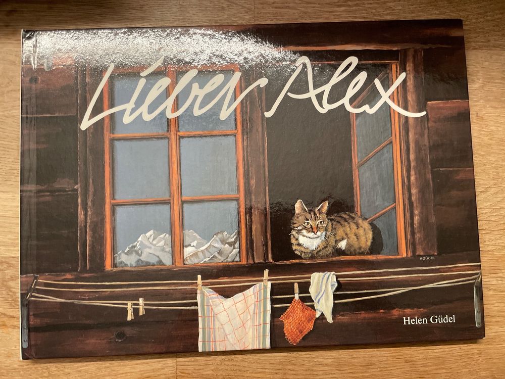 Lieber Alex von Helene Güdel (Gebraucht) in Willisau für CHF 3 – mit ...