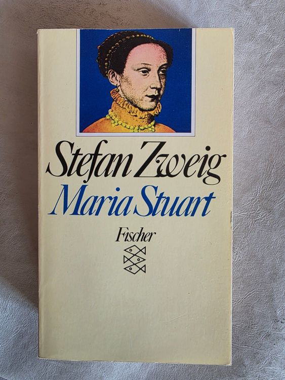 Stefan Zweig - Maria Stuart - Fischer Verlag - 1990 (Gebraucht) in ...