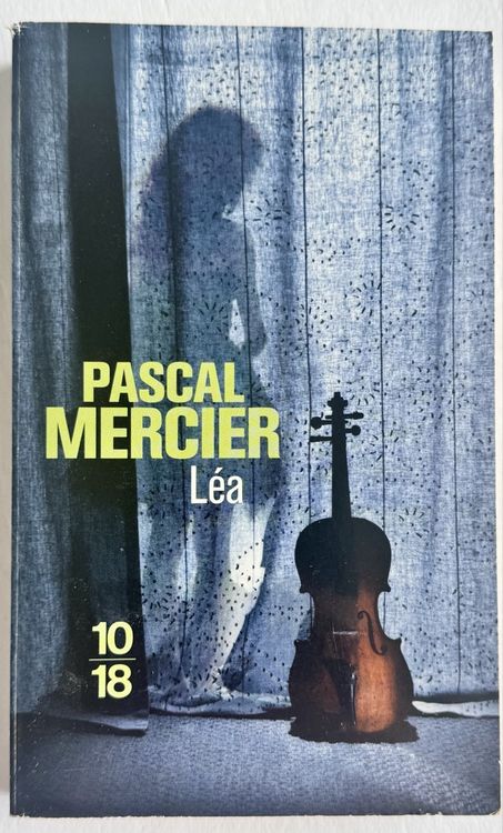 Léa – Pascal Mercier | Éd. 10/18 | Kaufen auf Ricardo