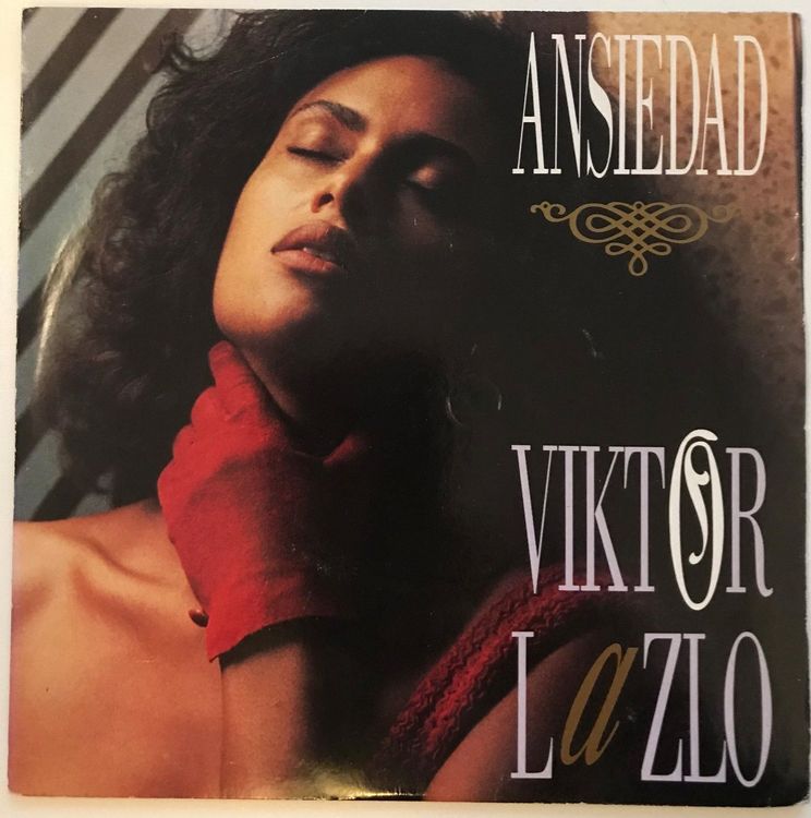 VIKTOR LAZLO (Single, 7") Ansiedad (Gebraucht) in Zürich für CHF 2.5 – mit Lieferung auf Ricardo ...