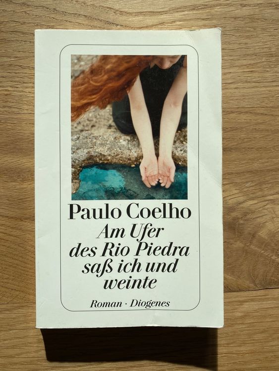 Am Ufer des Rio Piedra sass ich und weinte von Paulo Coelho (Gebraucht ...