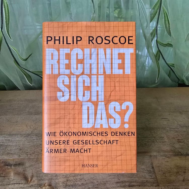 Philip Roscoe: Rechnet sich das? (Gebraucht) in Luzern für CHF 1 – mit ...