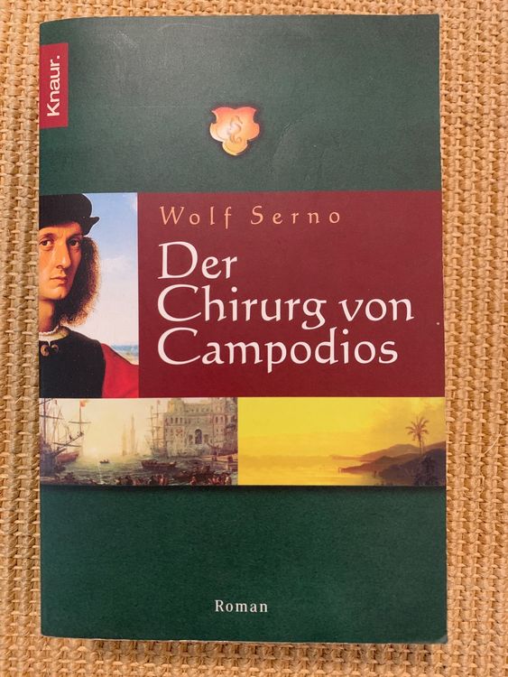 Wolfgang Serno „Der Chirurg von Campodios“ (Gebraucht) in Hütten für ...