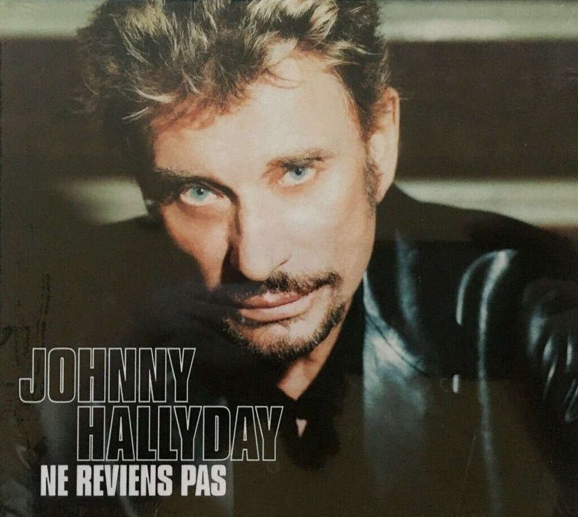 JOHNNY HALLYDAY - NE REVIENS PAS (Neu und originalverpackt) in Bottens ...