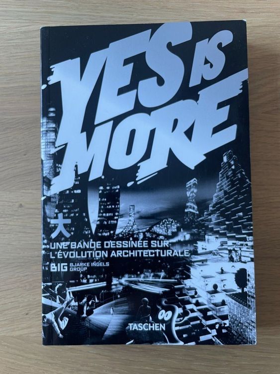 Livre 'Yes is more' | BIG | Architecture | Français (D'occasion) à Chur ...