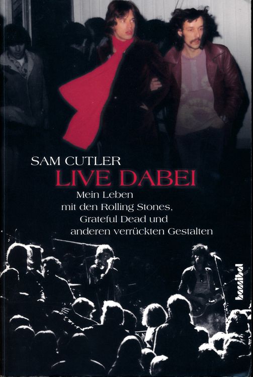 SAM CUTLER - LIVE DABEI - MEIN LEBEN MIT DEN STONES, GR.DEAD (Gebraucht ...