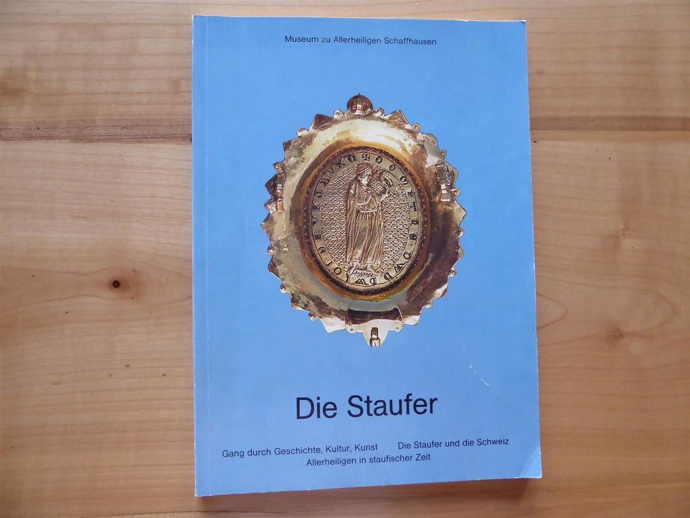 Die Staufer Museum Allerheil. Schaffhaus (Gebraucht) in Bellach für CHF 5 – mit Lieferung auf ...