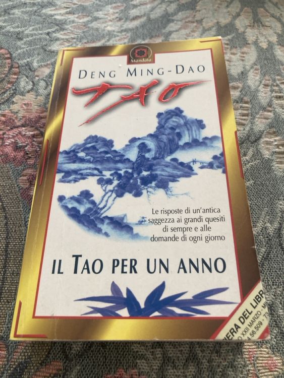 Il Tao per un anno - Deng Ming-Dao - Libro usato (Neu (gemäss Beschreibung)) in CASTAGNOLA für ...