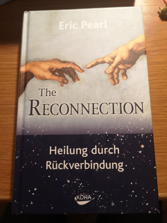 The Reconnection - Eric Pearl (Gebraucht) in für CHF 8 – mit Lieferung ...