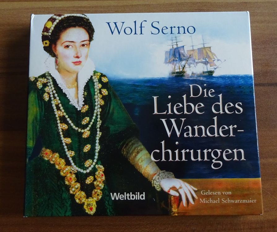 Die Liebe des Wanderchirurgen von Wolf Serno (Gebraucht) in Wagenhausen ...