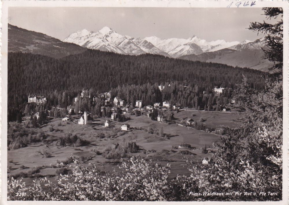 Flims-Waldhaus mit Piz Aul u. Piz Terri 1944 N° 2291 (Defekt) in ...