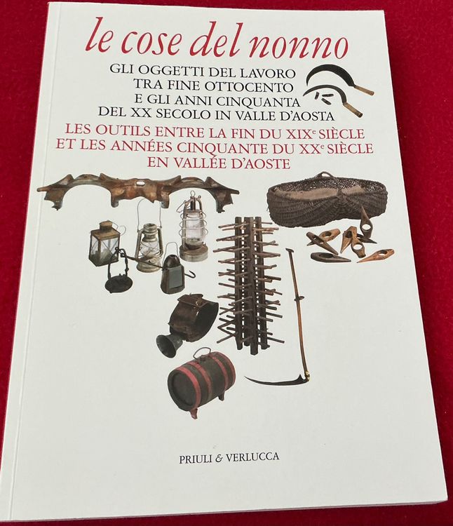 Altes Handwerk: "Le cose del nonno" - Aostatal (Gebraucht) in Naters ...