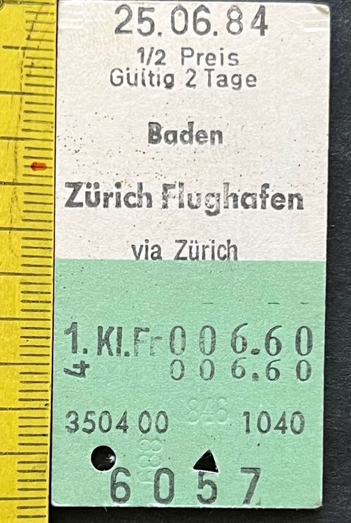 Baden Zürich Flughafen via Zürich/ Billett 1984 (Gebraucht) in Wabern für CHF 1.5 – mit ...