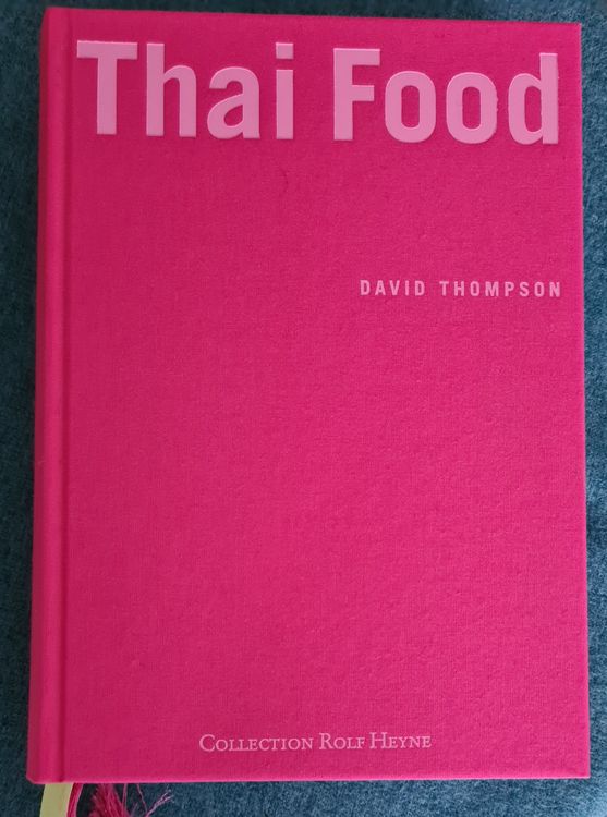 Thai Food - Kochbuch von David Thompson (Neu (gemäss Beschreibung)) in ...