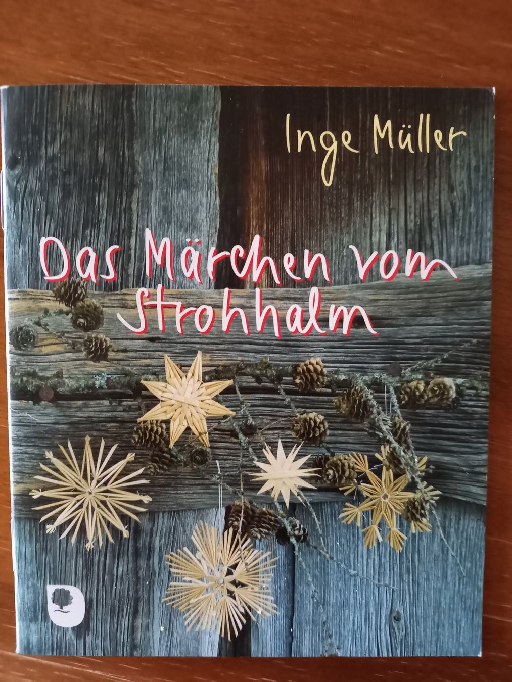 Das Märchen vom Strohhalm, Inge Müller, Wintergeschichte (Gebraucht) in ...