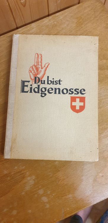 Du bist Eidgenosse (Gebraucht) in Wildhaus für CHF 13 – mit Lieferung ...