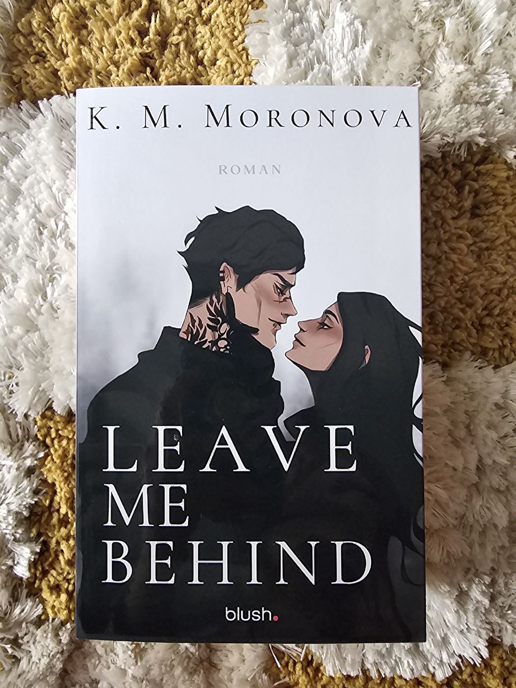 K.M. Moronova - Leave Me Behind (Roman) - Top Zustand (Neu (gemäss ...