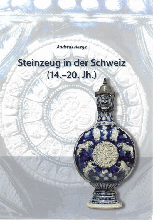 Steinzeug in der Schweiz 14.-20. Jh. (Gebraucht) in Bern für CHF 20 – mit Lieferung auf Ricardo ...