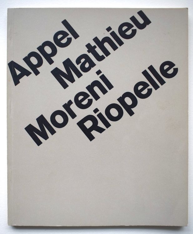 Karel Appel Mathieu Moreni Riopelle – Kunsthalle Basel 1959! | Kaufen ...