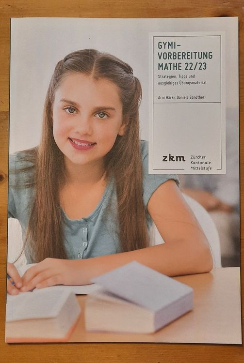 Gymi-Vorbereitung Mathe 2022/23 Zürcher Kant. Mittelschule (Gebraucht) in Dübendorf für CHF 27 ...