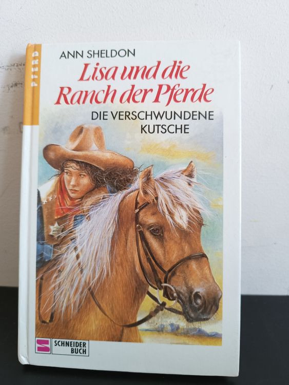Ann Sheldon - Lisa und die Ranch der Pferde (Band 6) (Gebraucht) in ...