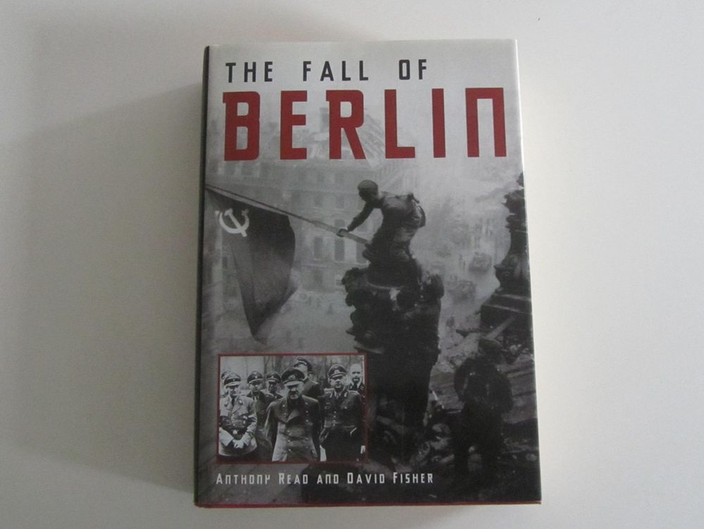 The Fall Of Berlin, Anthony Read and David Fisher (Gebraucht) in ...