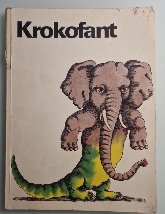 Krokofant und Eledil Buch 2.Schuljahr, Schule, Lehrer,Antik, (Defekt ...