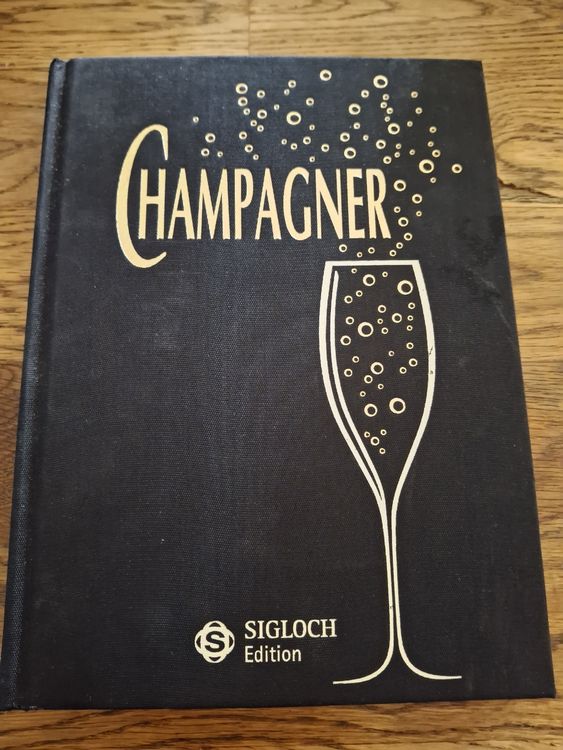 Champagner Buch Sigloch Edition 👌 Festtage🍾🥂 (Gebraucht) in Gattikon für CHF 4 – mit Lieferung ...