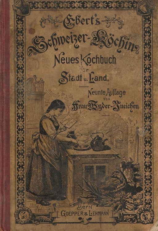Jenny Lina Ebert's Schweizerköchin 1895 (Gebraucht) in Bern für CHF 60 ...