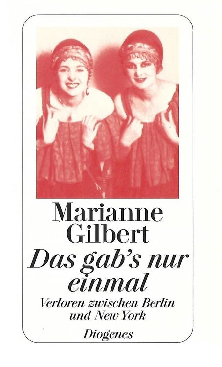 Gilbert Marianne - Das gab's nur einmal / Roman | Kaufen auf Ricardo