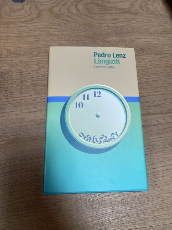 Pedro Lenz - Längiziti (Gebraucht) in Saanenmöser für CHF 12 – mit Lieferung auf Ricardo kaufen