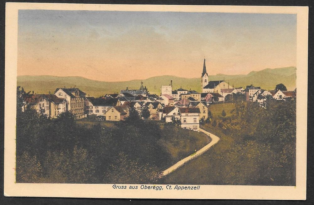 Oberegg Gesamtansicht coloriert (Gebraucht) in Olten für CHF 25 – mit ...