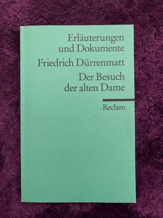 Erläuterungen - Der Besuch der alten Dame von Dürrenmatt (Gebraucht) in ...