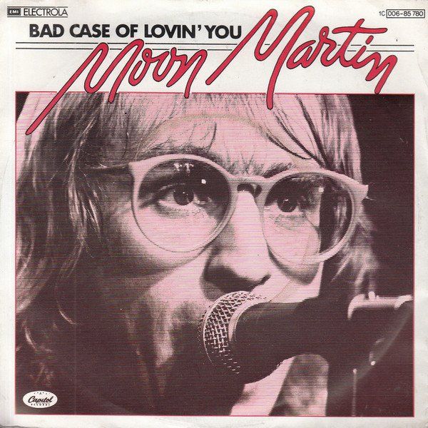 Moon Martin: Bad Case Of Lovin' You 7" (Gebraucht) in Steinhausen für CHF 3 – nur Abholung auf ...