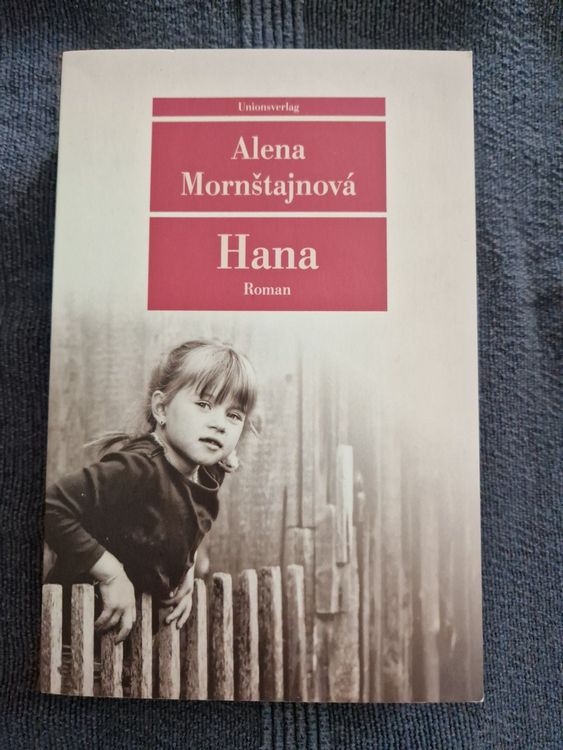 Alena Mornštajnovà Hana Familiengeschichte 02/22 (Gebraucht) in Neuhausen am Rheinfall für CHF 3 ...