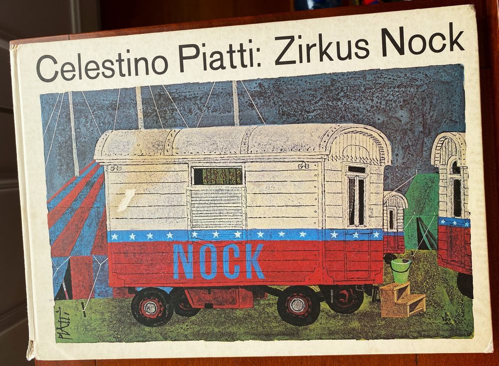 Celestino Piatti: Zirkus Nock 1 Auflage 1967 Artemis RAR! (Gebraucht ...