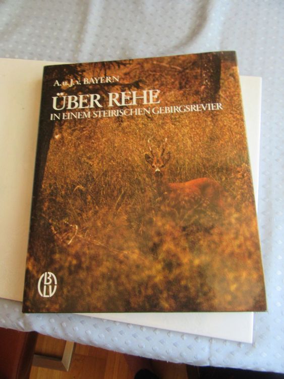 Über Rehe in einem steirischen Gebirgsrevier (Gebraucht) in Wattwil für ...