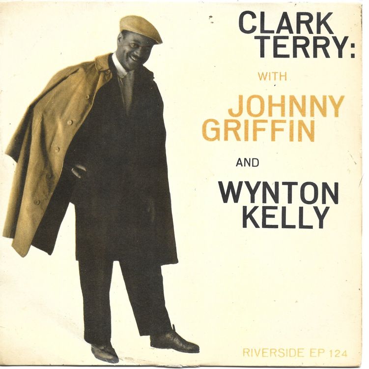 CLARK TERRY WITH JOHNNY GRIFFIN AND WYNTON KELLY (Gebraucht) in Bex für ...