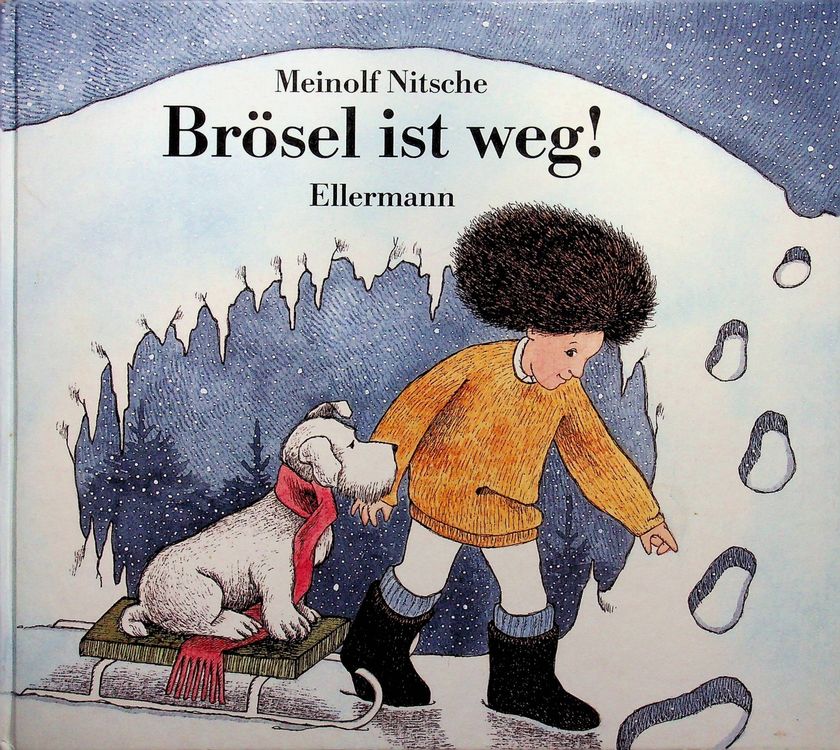 Meinolf Nitsche Brösel ist weg Ellermann 1. Auflage 1988 | Kaufen auf ...