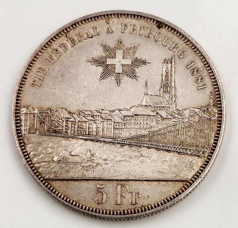 Pièce commémorative 5 Fr suisse Fête de Tir Fribourg 1881 | Kaufen auf Ricardo