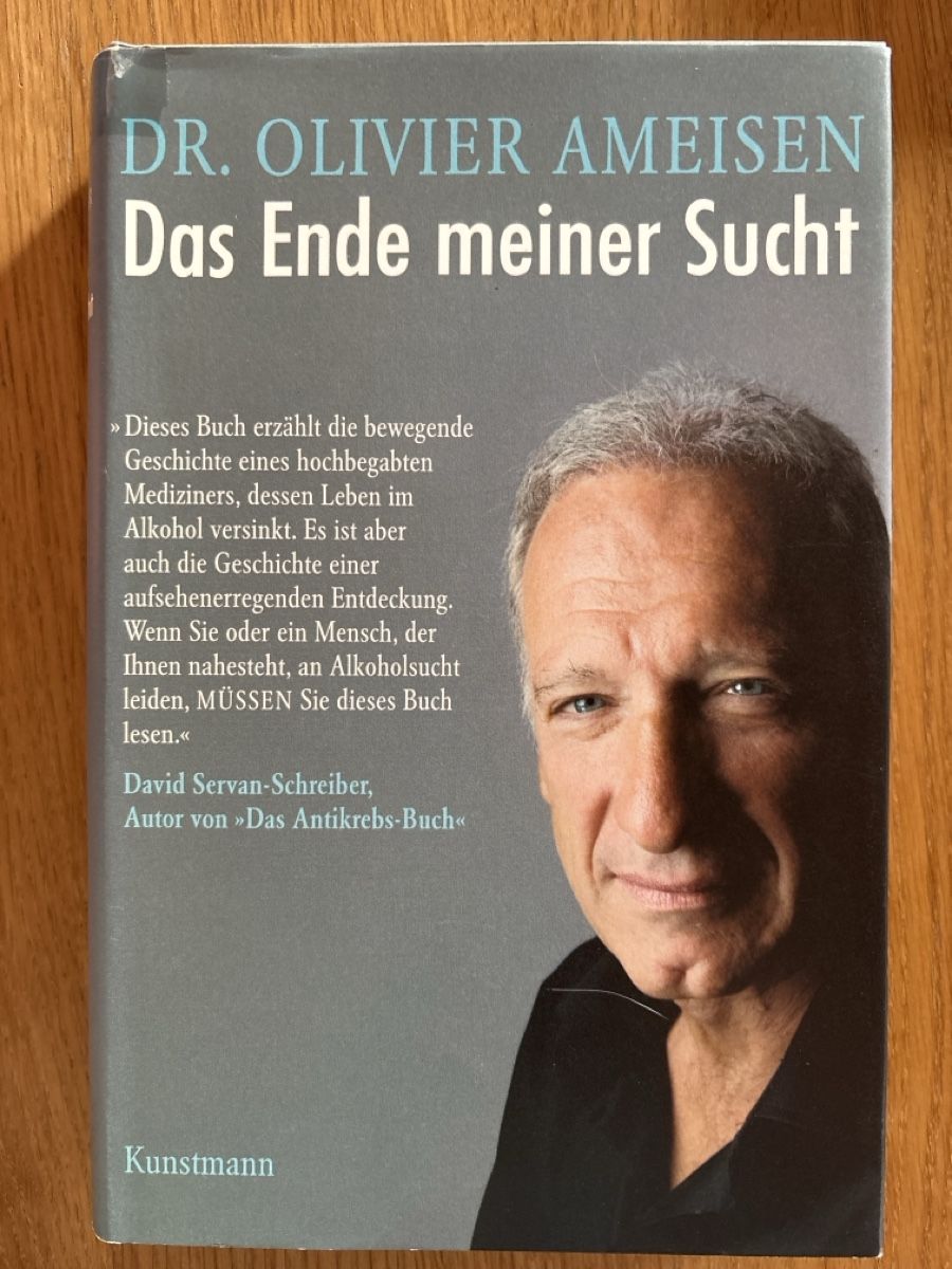 Dr Olivier Ameisen Das Ende Meiner Sucht Selten Gebraucht In