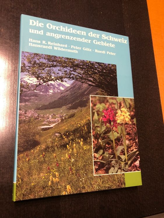 Die Orchideen der Schweiz und angrenzende Gebiete | Kaufen auf Ricardo