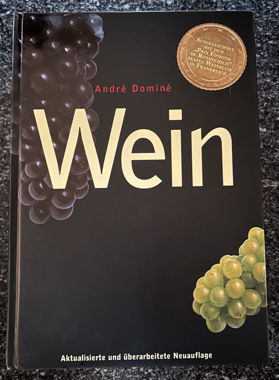 André Dominé: Das Wein-Buch, für Weinkenner! (Gebraucht) in Basel für ...
